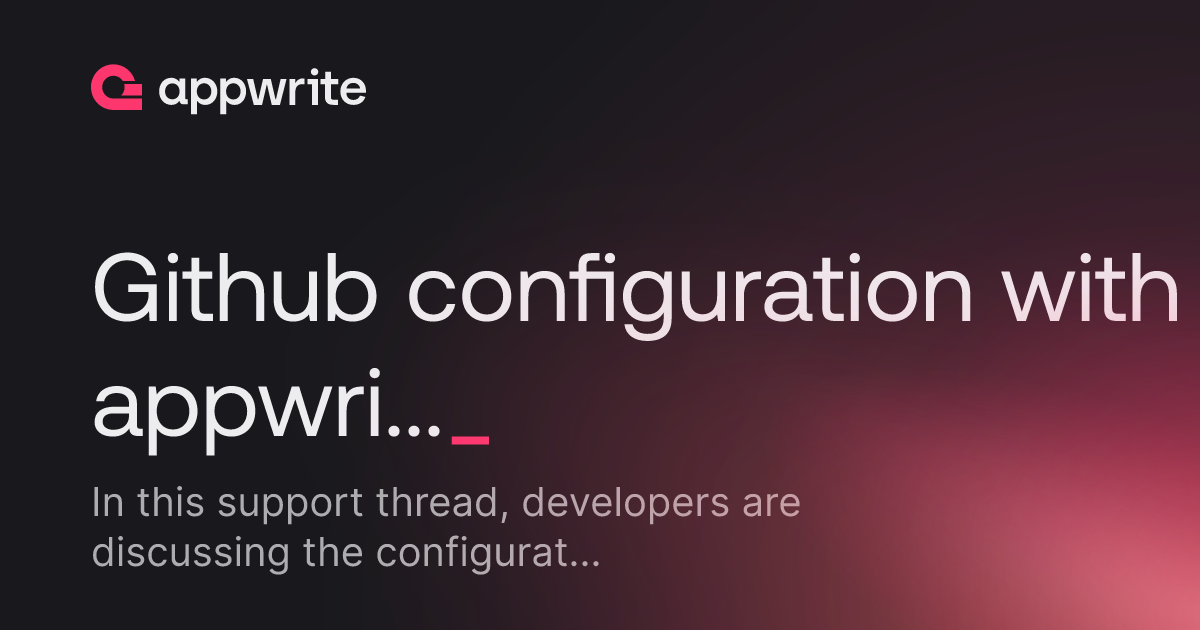 Github Configuration With Appwrite Threads Appwrite